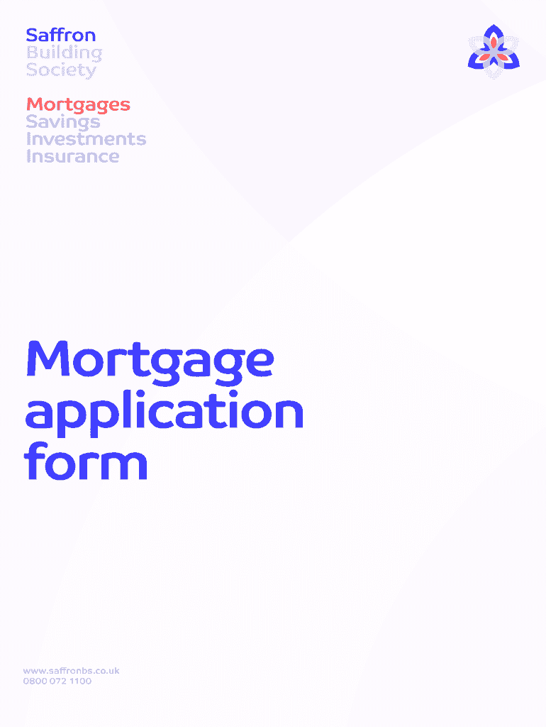 Fillable Online Saffron Building Society Mortgage Application Fax Email Print - pdfFiller
