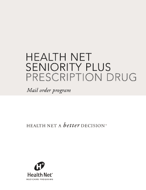 Fillable Online HEALTH NET SENIORITY PLUS PRESCRIPTION DRUG Fax Email ...