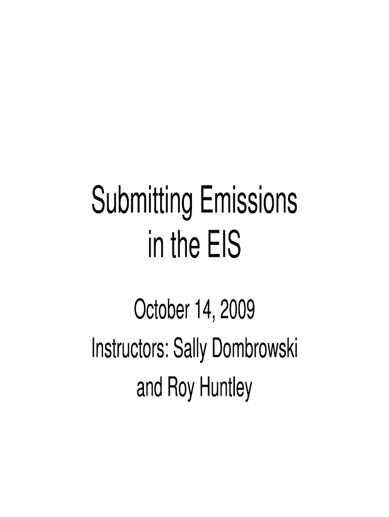Fillable Online Submitting Emissions in the EIS Fax Email Print - pdfFiller