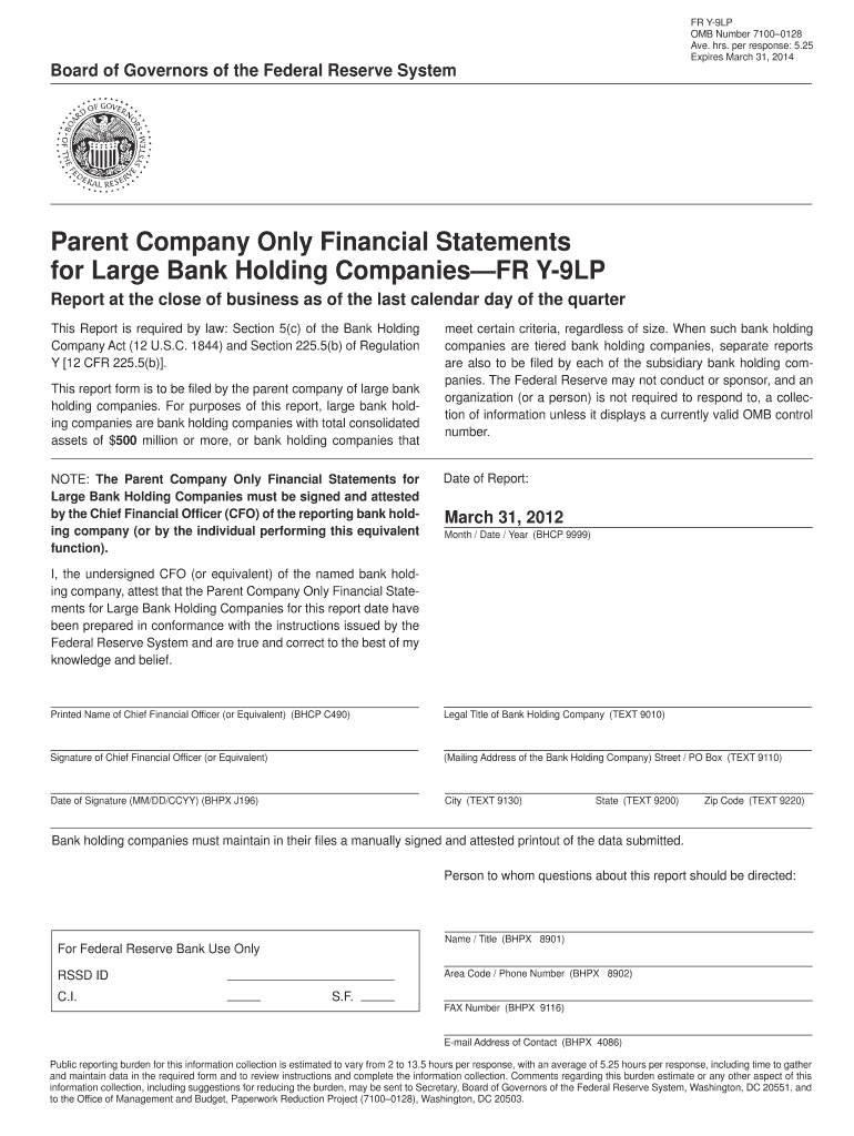 By the Chief Financial Officer (CFO) of the reporting bank holding ...