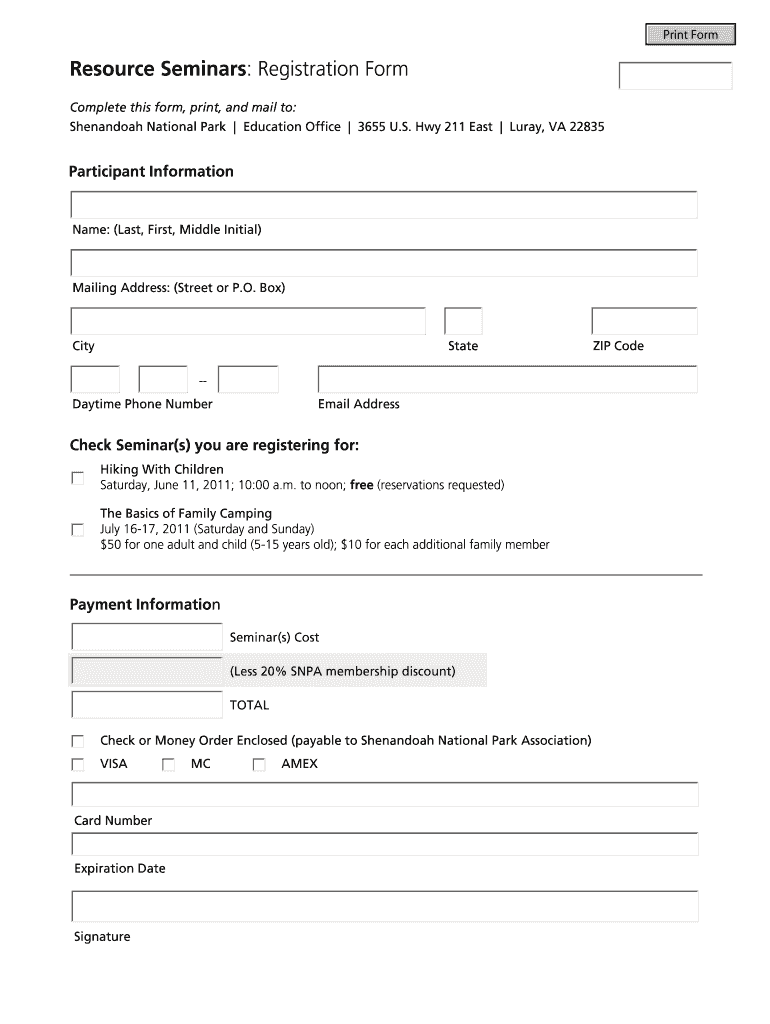 Fillable Online Seminar Registration Form for Shenandoah National Park Fax Email Print - pdfFiller