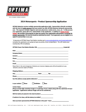 Fillable Online Product Sponsorship Application OPTIMA Batteries receives multiple sponsorship ...