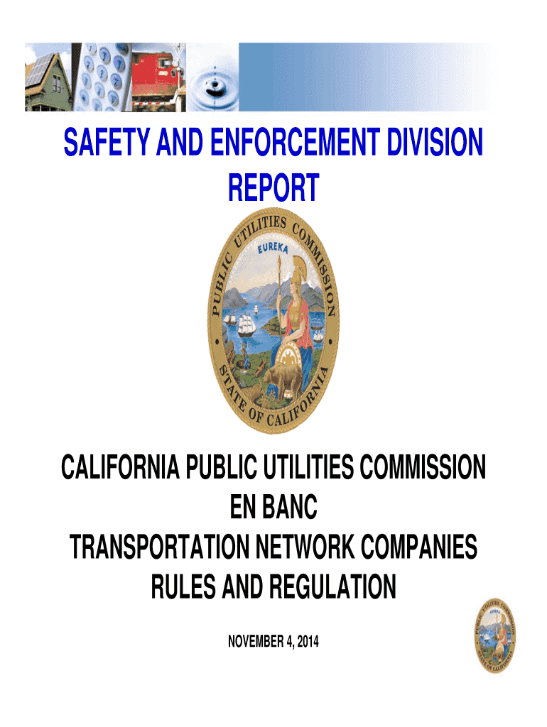 Fillable Online cpuc ca Safety and enforcement division report ...
