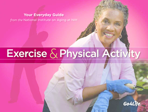 Fillable Online nia nih Exercise & Physical Activity: Your Everyday ...