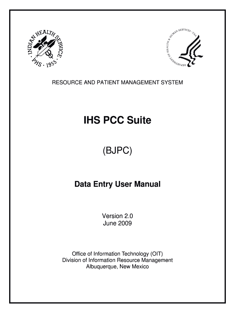 Fillable Online ihs IHS PCC Suite (BJPC), Data Entry User Manual v2.0, June 2009 Fax Email Print ...