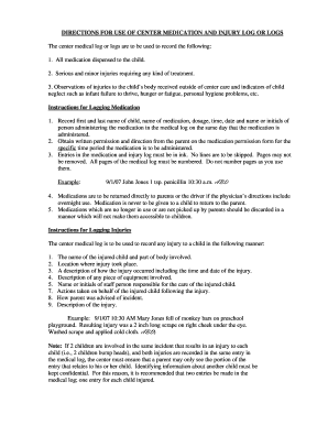 Fillable Online DIRECTIONS FOR USE OF CENTER MEDICATION AND INJURY LOG ...