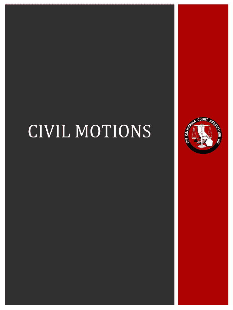 Fillable Online CIVIL MOTIONS Page 0 Table of Contents Civil Motions ...