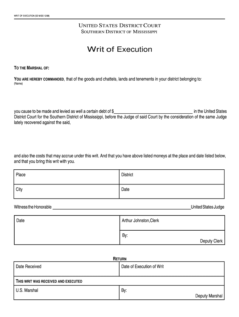 Fillable Online mssd uscourts WRIT OF EXECUTION (SD MISS 12/98) - mssd uscourts Fax Email Print ...