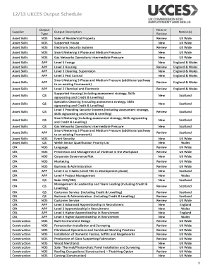 Fillable Online 12/13 UKCES Output Schedule Fax Email Print - pdfFiller