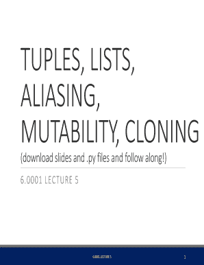 Fillable Online ocw mit MIT6 0001F16 Tuples, Lists, Aliasing, Mutability, Cloning - ocw mit Fax ...