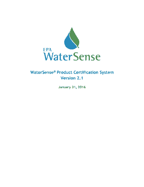 Fillable Online WaterSense Product Certification System, Version 2.1 ...