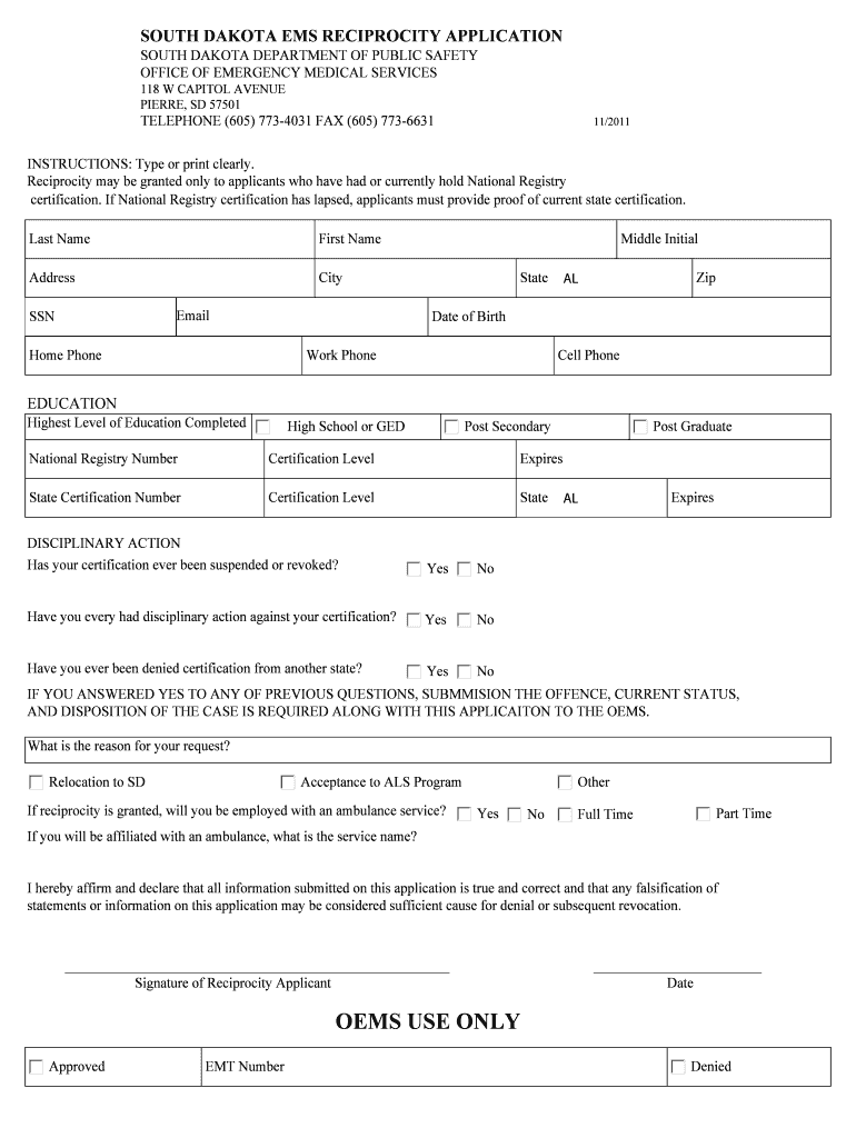 Fillable Online dps sd SOUTH DAKOTA EMS RECIPROCITY APPLICATION - dps sd Fax Email Print - pdfFiller