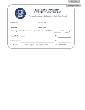Fillable Online kettering KETTERING UNIVERSITY REQUEST TO AUDIT COURSE Fax Email Print - pdfFiller