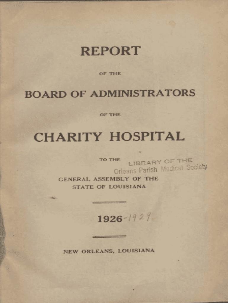 Report of the Board of Administrators of the Charity Hospital to the ...