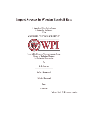 Fillable Online wpi Impact Stresses in Wooden Baseball Bats - Worcester ...