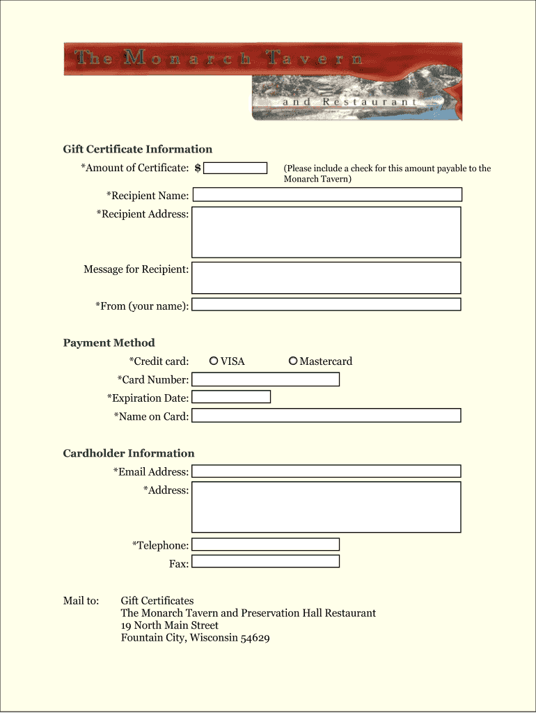 Fillable Online Gift Certificate Information *Amount of Certificate: $ *Recipient Name ... Fax ...
