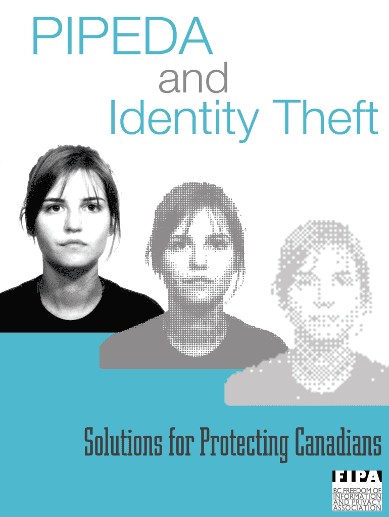 Fillable Online PIPEDA and Identity Theft: Solutions for Protecting ...