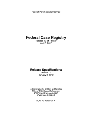 Fillable Online acf hhs Federal Case Registry Release Specification ...