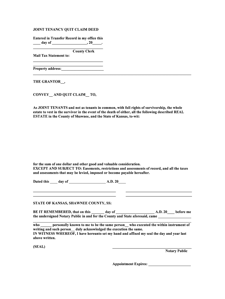 Fillable Online JOINT TENANCY QUIT CLAIM DEED Fax Email Print - pdfFiller