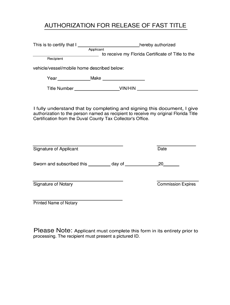 Fillable Online Authorization for Release of Fast Title Fax Email Print ...