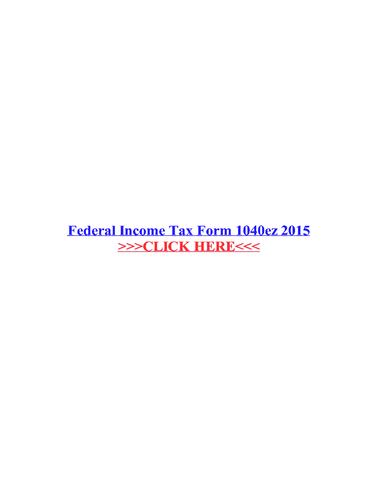 Fillable Online Federal Income Tax Form 1040ez 2015 - Fax Email Print ...