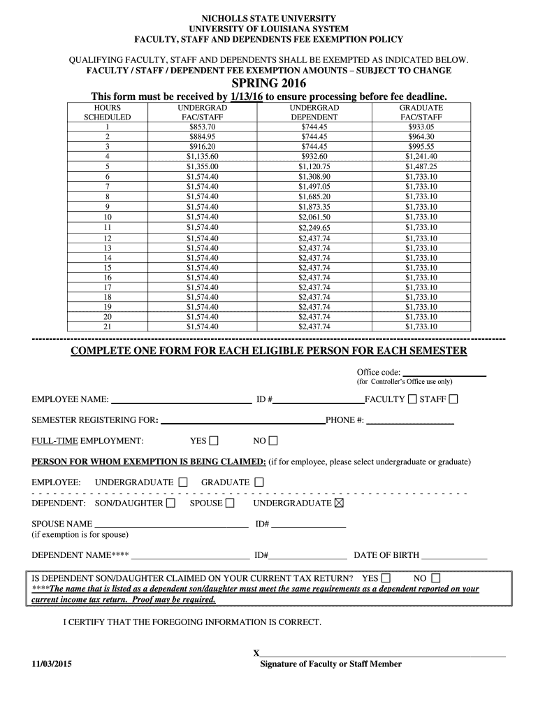 Fillable Online nicholls FACULTY, STAFF AND DEPENDENTS FEE EXEMPTION ...
