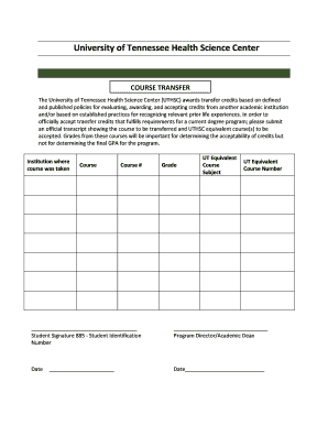 Fillable Online uthsc COURSE TRANSFER - uthsc Fax Email Print - pdfFiller