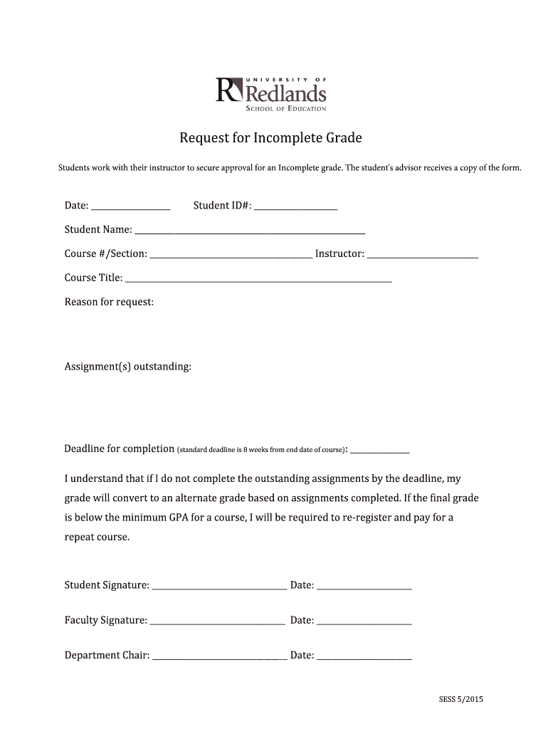 Fillable Online redlands Request for Incomplete Grade - University of ...