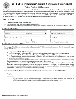 Fillable Online 20142015 Dependent Custom Verification Worksheet Fax Email Print - pdfFiller