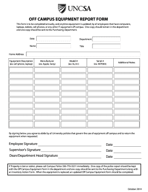 Fillable Online uncsa OFF CAMPUS EQUIPMENT REPORT FORM Fax Email Print - pdfFiller