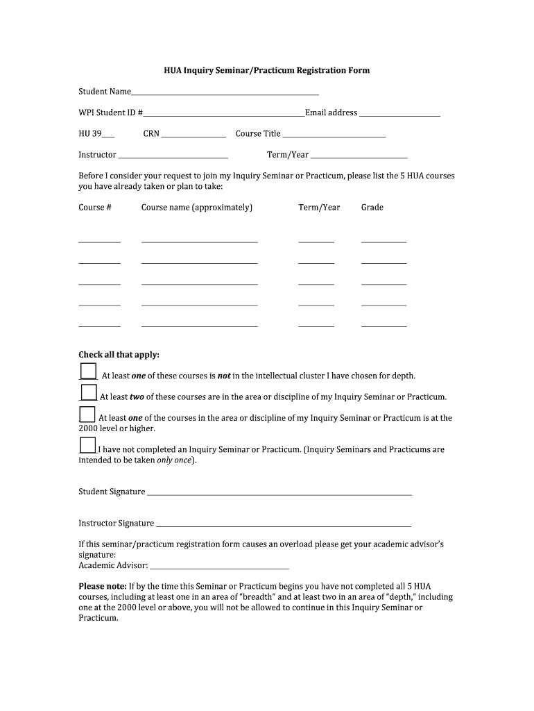 Fillable Online wpi HUA Inquiry SeminarPracticum Registration Form Fax Email Print - pdfFiller
