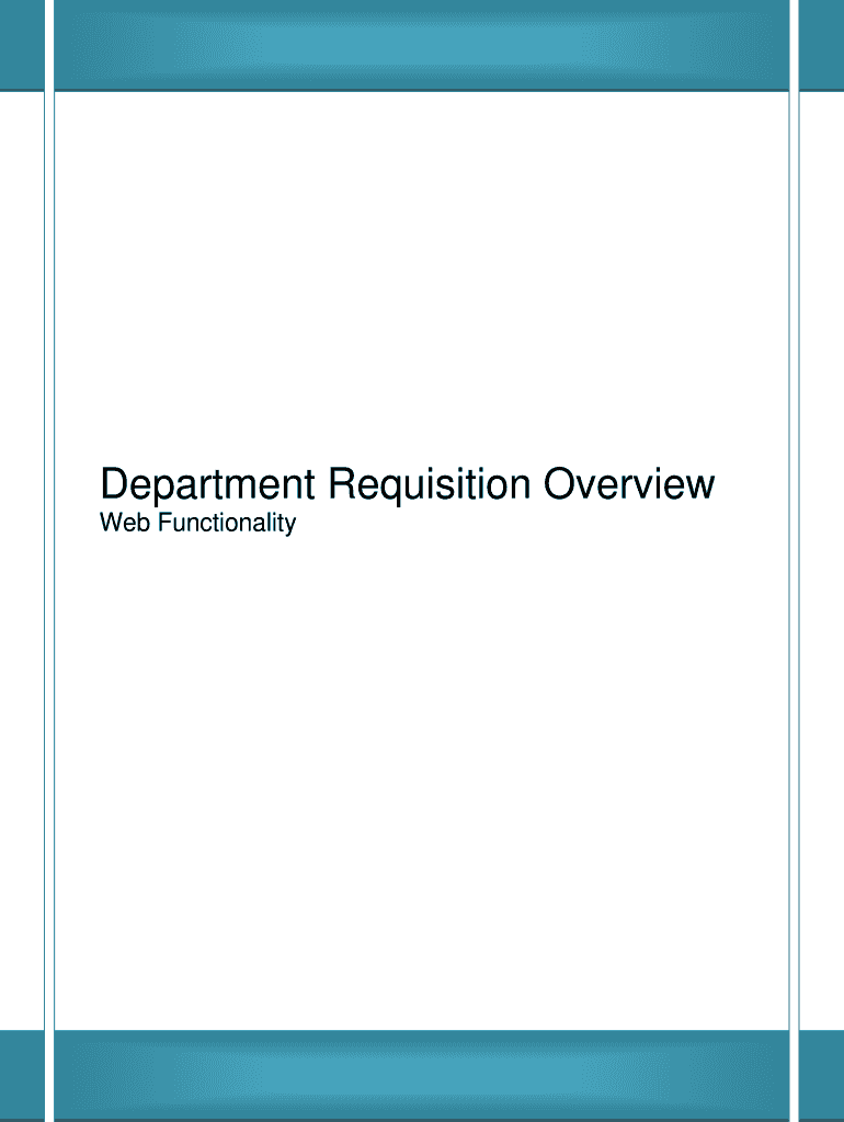 Fillable Online Department Requisition Overview Fax Email Print - pdfFiller
