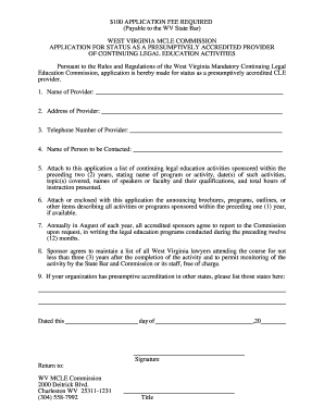 Fillable Online wvbar 100 APPLICATION FEE REQUIRED WEST VIRGINIA MCLE ...