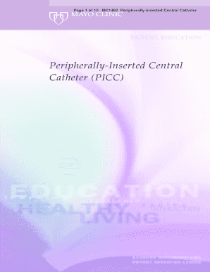 Fillable Online mayo Peripherally-Inserted Central Catheter PICC - mayo Fax Email Print - pdfFiller