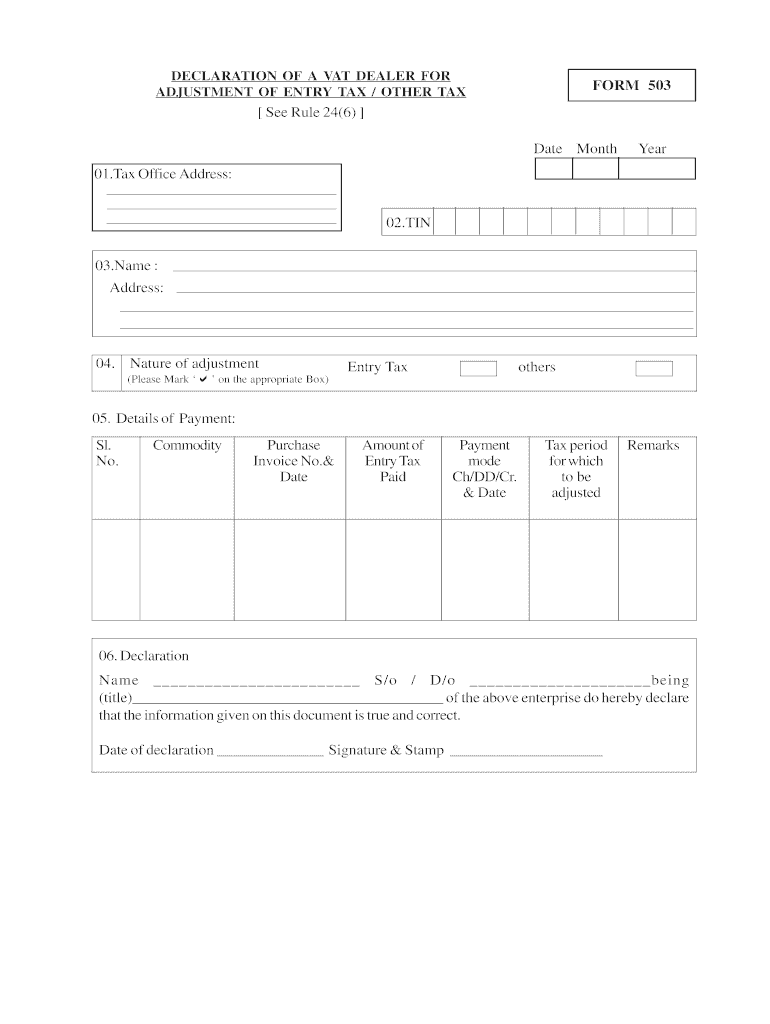 Fillable Online DECLARATION OF A VAT DEALER FOR ADJUSTMENT OF ENTRY TAX ...