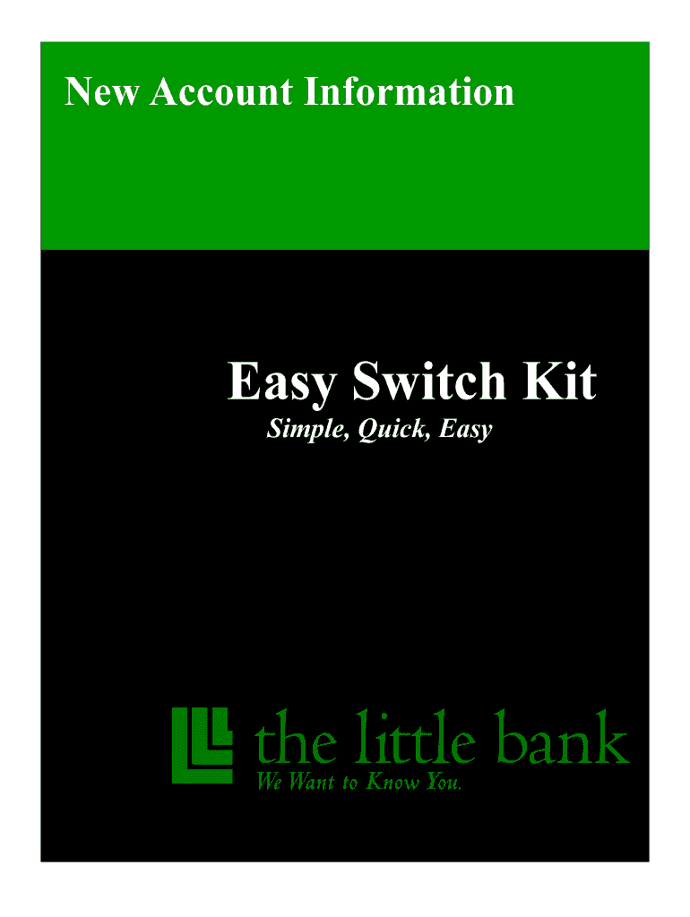 Fillable Online Easy Switch Kit - the little bank Fax Email Print ...