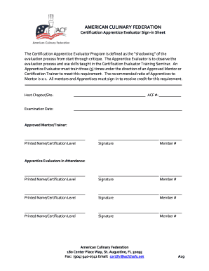 Fillable Online acfchefs Certification Apprentice Evaluator Signin Sheet Fax Email Print - pdfFiller