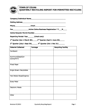 Fillable Online TOWN OF COLMA QUARTERLY RECYCLING REPORT FOR PERMITTED ...