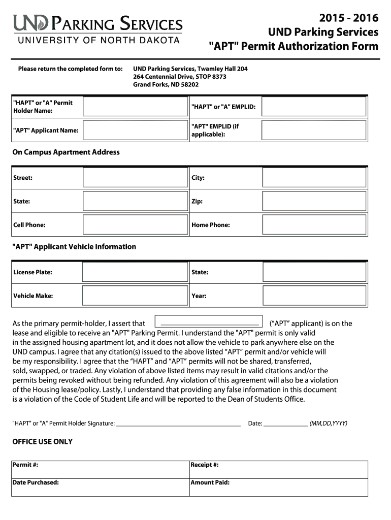 Fillable Online und B2015b - 2016 UND Parking Services quotAPTquot bPermitb Authorization Form ...
