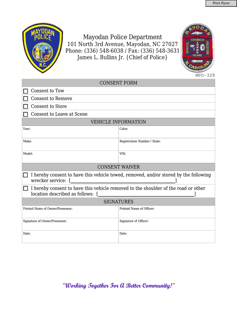 Fillable Online mayodanpolice CONSENT FORM Consent to Tow Consent to ...