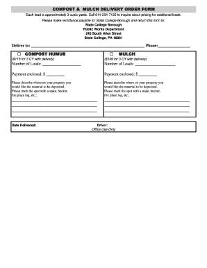Fillable Online statecollegepa COMPOST MULCH DELIVERY ORDER FORM Fax ...