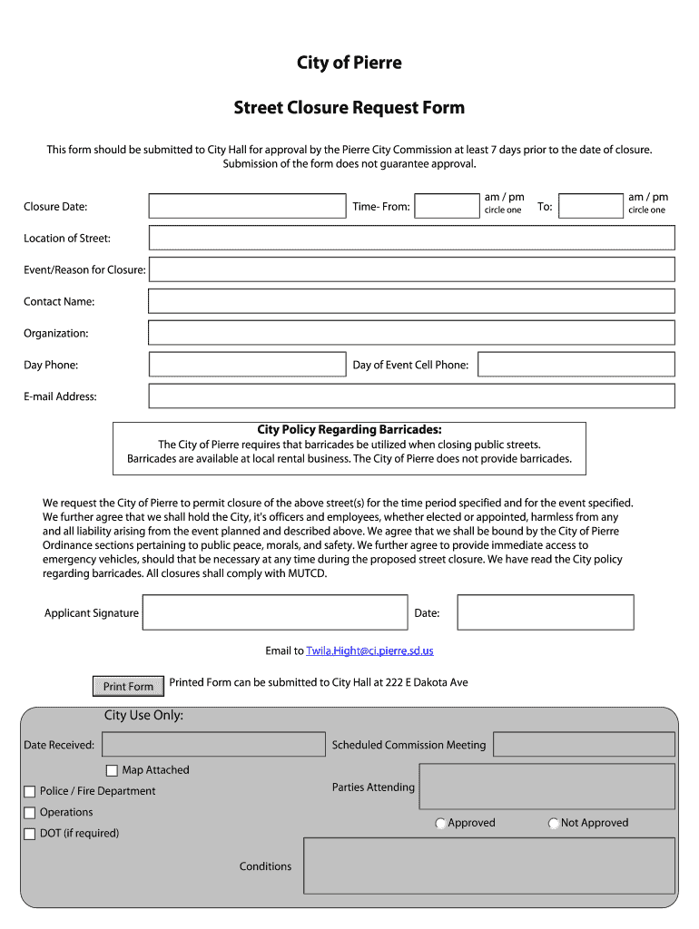 Fillable Online ci pierre sd City of Pierre Street Closure Request Form ...