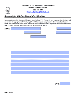 Fillable Online Request for VA Enrollment Certification - csumbedu Fax Email Print - pdfFiller