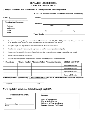 Fillable Online uca REPEATED COURSE FORM - UCA Fax Email Print - pdfFiller