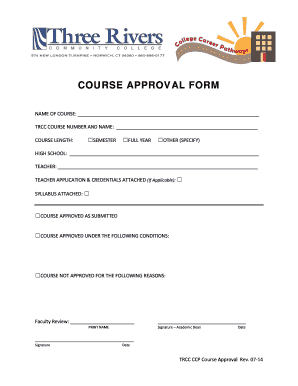 Fillable Online trcc commnet COURSE APPROVAL FORM - Three Rivers Community College Fax Email ...