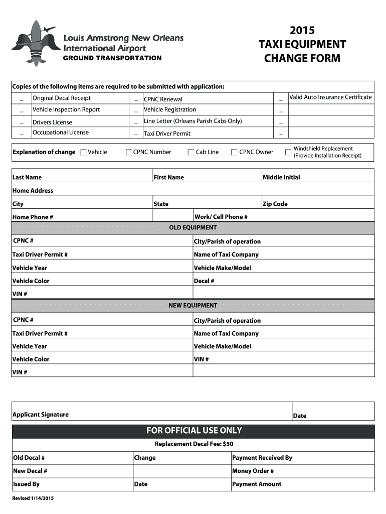 Fillable Online B2015b TAXI EQUIPMENT CHANGE FORM Fax Email Print - pdfFiller