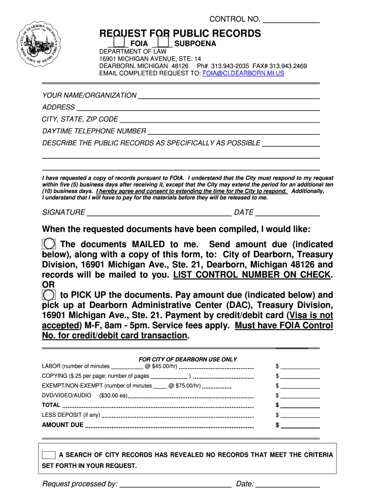 Fillable Online cityofdearborn REQUEST FOR PUBLIC RECORDS (FOIA) Fax Email Print - pdfFiller