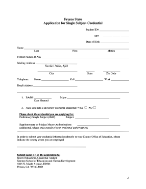 Fillable Online fresnostate CSU FRESNO- APPLICATION FOR BASIC TEACHING ...