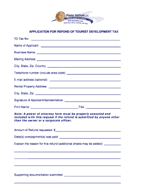 Fillable Online APPLICATION FOR REFUND OF TOURIST DEVELOPMENT TAX Fax ...