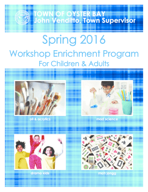 Fillable Online Workshop Enrichment Program - oysterbaytowncom Fax Email Print - pdfFiller
